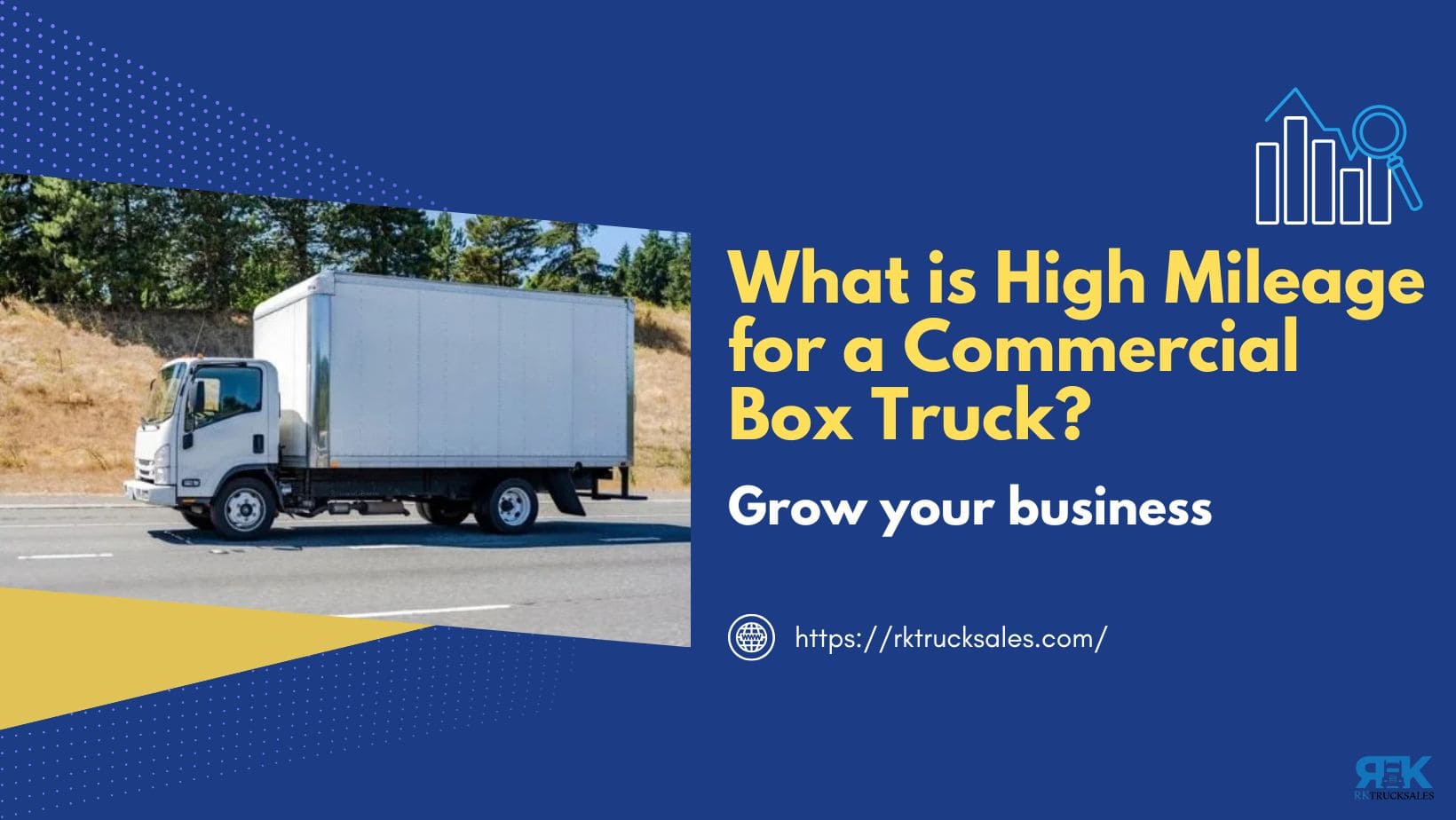 What is High Mileage for Commercial Truck? | RK Truck Sales